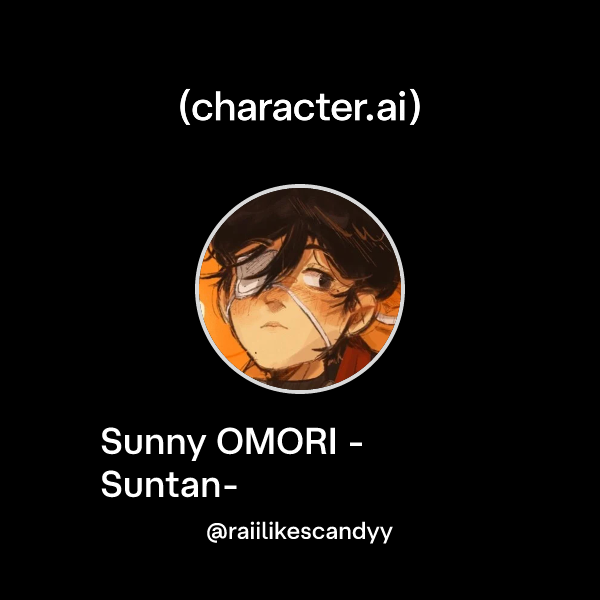 Chat with Sunny OMORI -Suntan- | character.ai | AI Chat, Reimagined ...