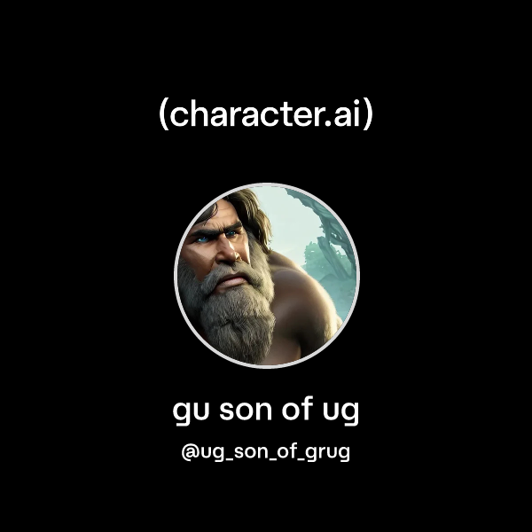 Chat with gu son of ug | character.ai | AI Chat, Reimagined–Your Words ...