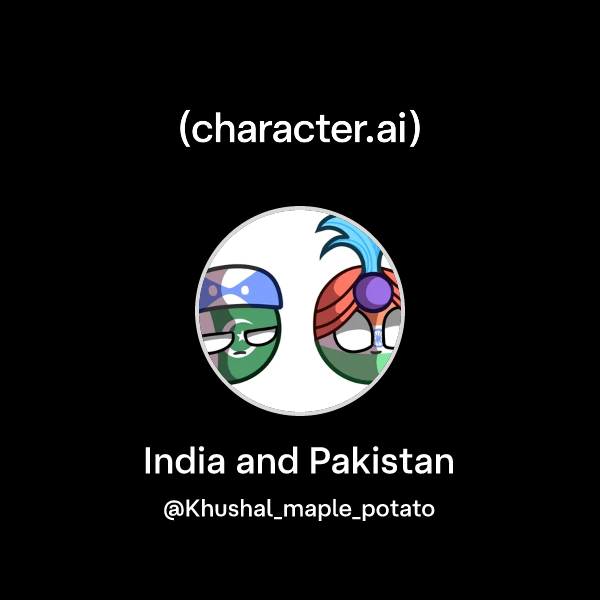 Chat with India and Pakistan | character.ai | AI Chat, Reimagined–Your ...