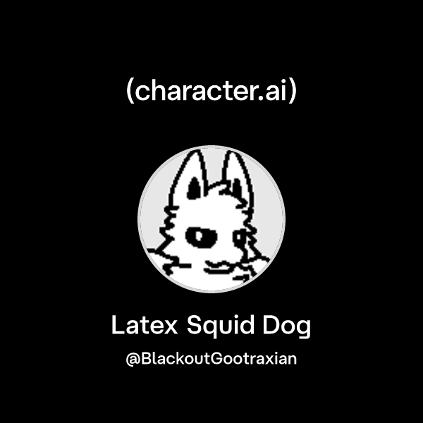 Chat with Latex Squid Dog | character.ai | AI Chat, Reimagined–Your ...