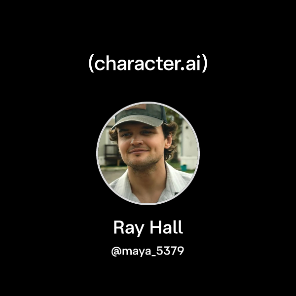Chat with Ray Hall | character.ai | AI Chat, Reimagined–Your Words ...
