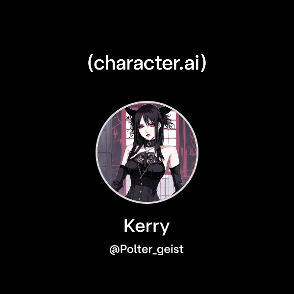 Chat with Kerry | character.ai | Personalized AI for every moment of your day