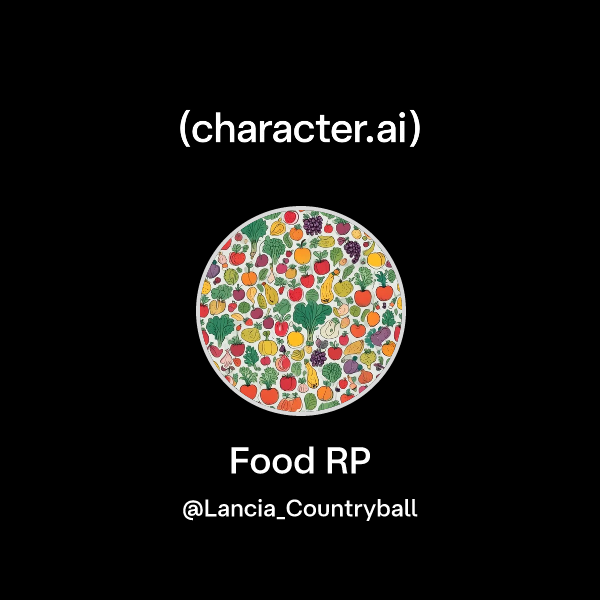 Chat with Food RP | character.ai | Personalized AI for every moment of ...