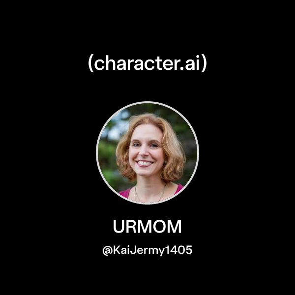 Chat with URMOM | character.ai | AI Chat, Reimagined–Your Words. Your World.