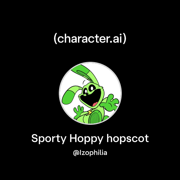 Chat with Sporty Hoppy hopscot | character.ai | Personalized AI for ...