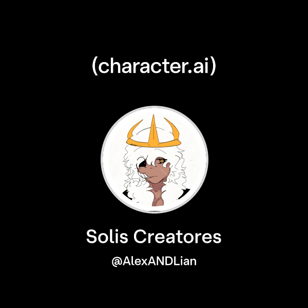 Chat with Solis Creatores | character.ai | Personalized AI for every ...