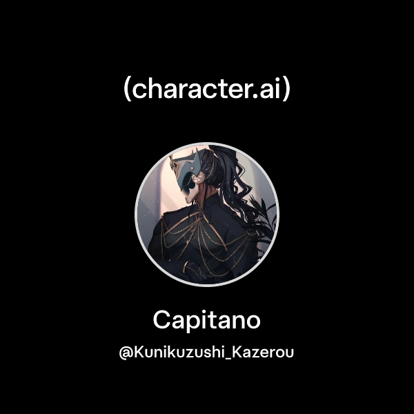 Chat with Capitano | character.ai | AI Chat, Reimagined–Your Words ...