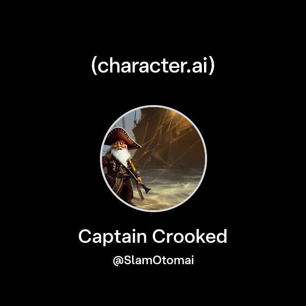 Chat with Captain Crooked | character.ai | Personalized AI for every ...