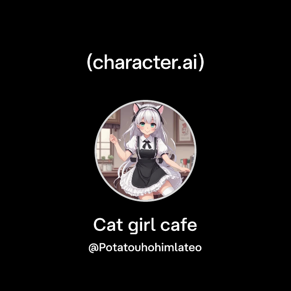 Chat with Cat girl cafe | character.ai | AI Chat, Reimagined–Your Words ...