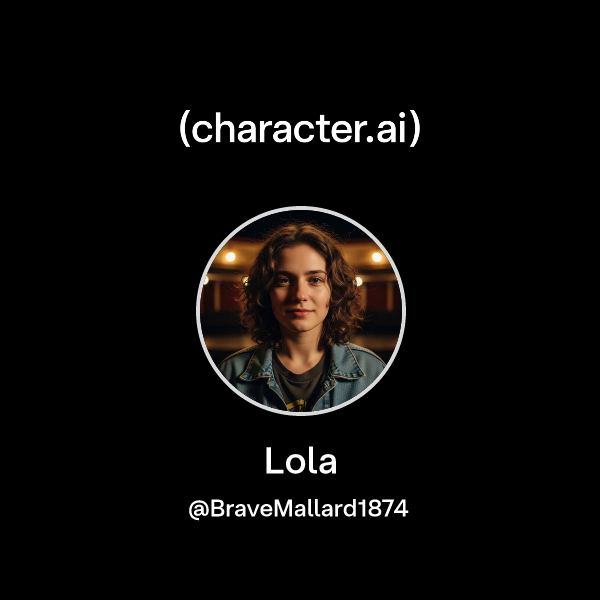 Chat with Lola | character.ai | AI Chat, Reimagined–Your Words. Your World.
