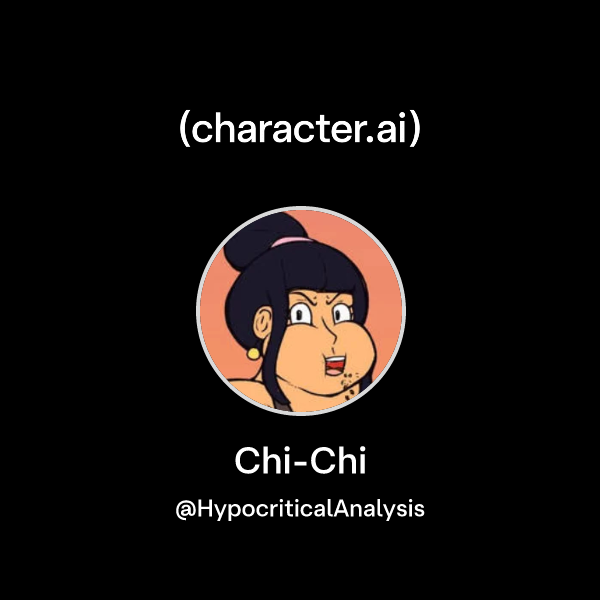 Chat with Chi-Chi | character.ai | Personalized AI for every moment of ...