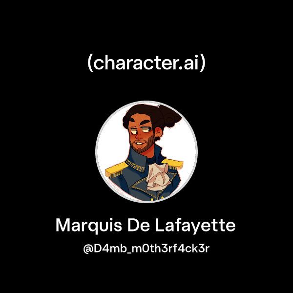 Chat with Marquis De Lafayette | character.ai | AI Chat, Reimagined ...