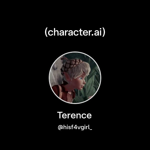 Chat with Terence | character.ai | AI Chat, Reimagined–Your Words. Your ...