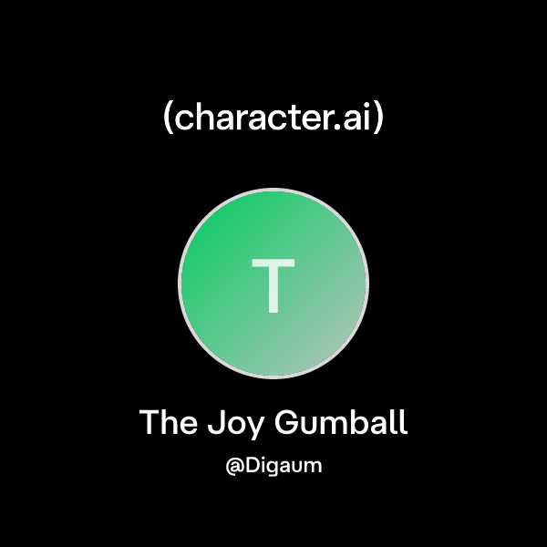 Chat with The Joy Gumball | character.ai | AI Chat, Reimagined–Your ...