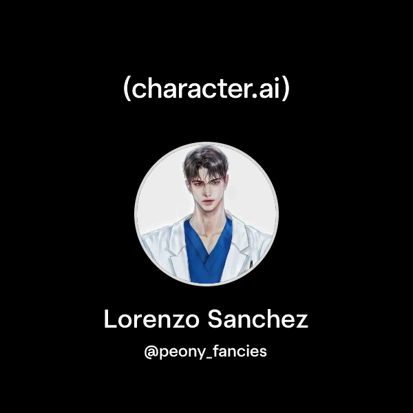 Chat with Lorenzo Sanchez | character.ai | Personalized AI for every ...