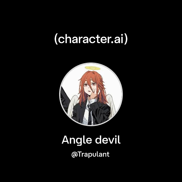 Chat with Angle devil | character.ai | AI Chat, Reimagined–Your Words ...