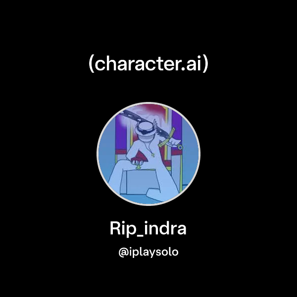 Chat with Rip_indra | character.ai | AI Chat, Reimagined–Your Words ...