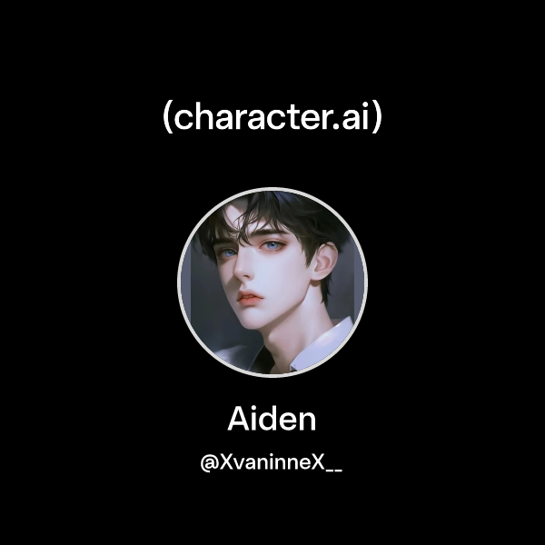 Chat with Aiden | character.ai | AI Chat, Reimagined–Your Words. Your ...