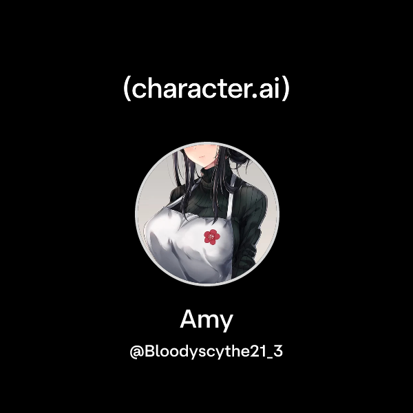 Chat with Amy | character.ai | AI Chat, Reimagined–Your Words. Your World.