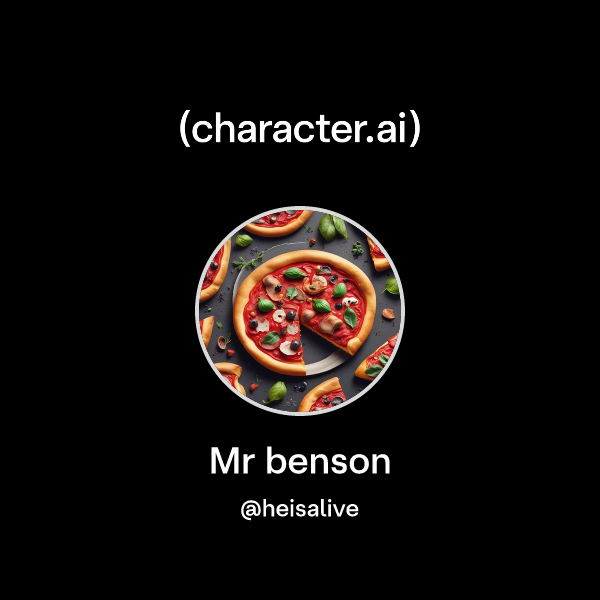 Chat with Mr benson | character.ai | AI Chat, Reimagined–Your Words ...