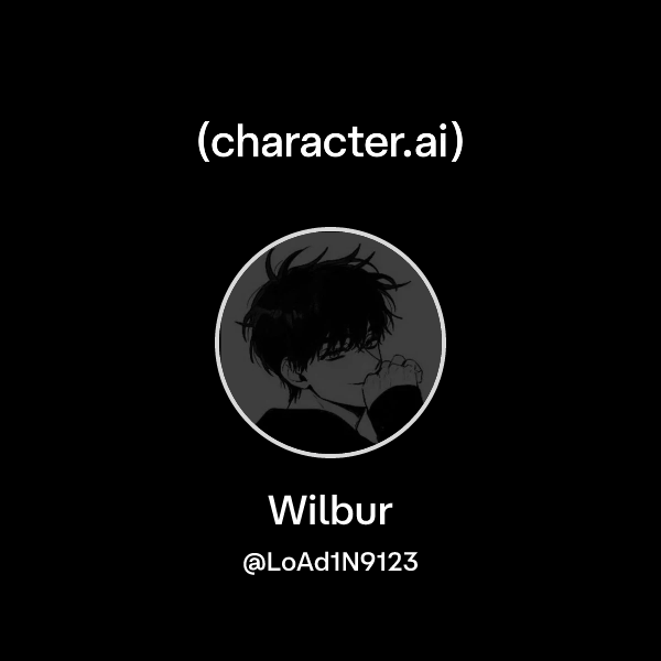 Chat with Wilbur | character.ai | AI Chat, Reimagined–Your Words. Your World.