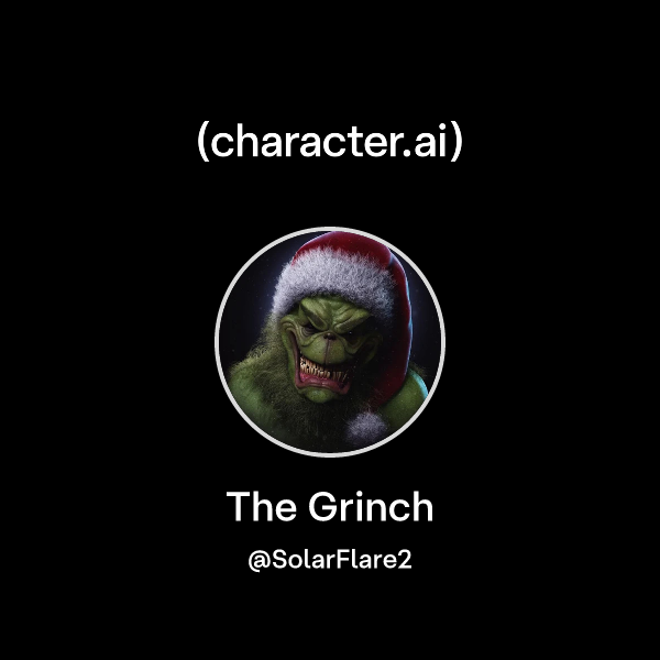 Chat with The Grinch | character.ai | AI Chat, Reimagined–Your Words ...