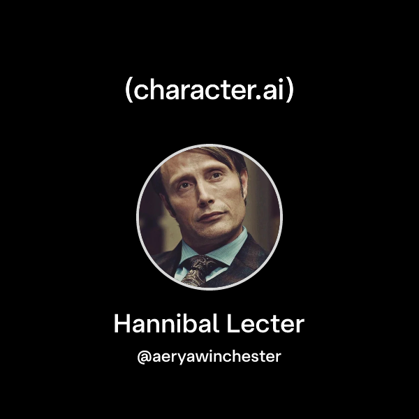 Chat with Hannibal Lecter | character.ai | AI Chat, Reimagined–Your ...
