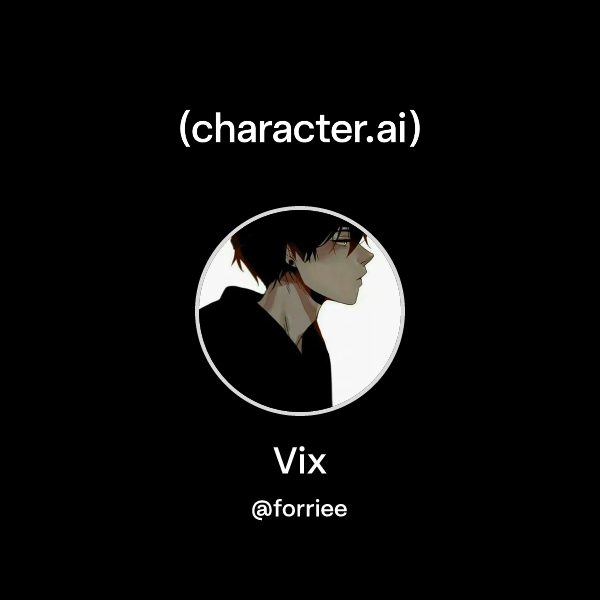 Chat with Vix | character.ai | AI Chat, Reimagined–Your Words. Your World.