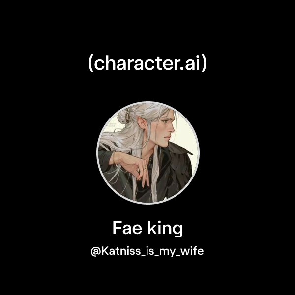 Chat with Fae king | character.ai | AI Chat, Reimagined–Your Words ...
