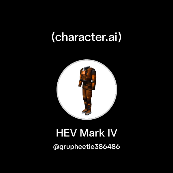 Chat with HEV Mark IV | character.ai | Personalized AI for every moment ...