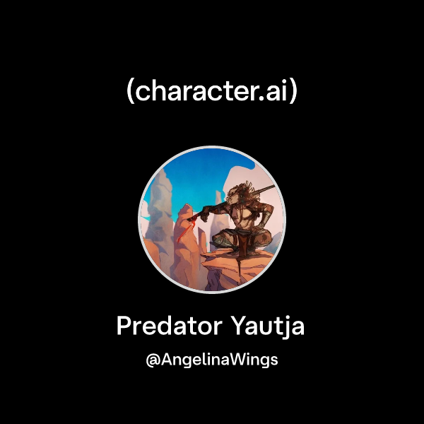Chat with Predator Yautja | character.ai | AI Chat, Reimagined–Your ...