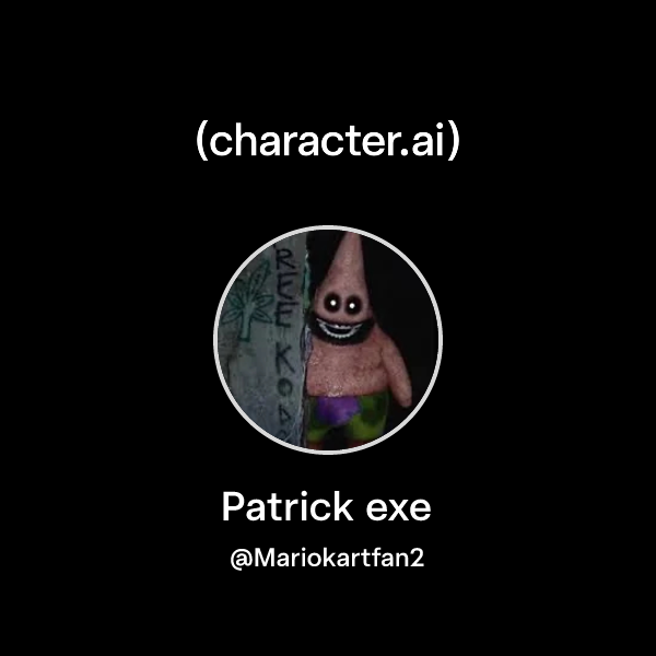 Chat with Patrick exe | character.ai | AI Chat, Reimagined–Your Words ...
