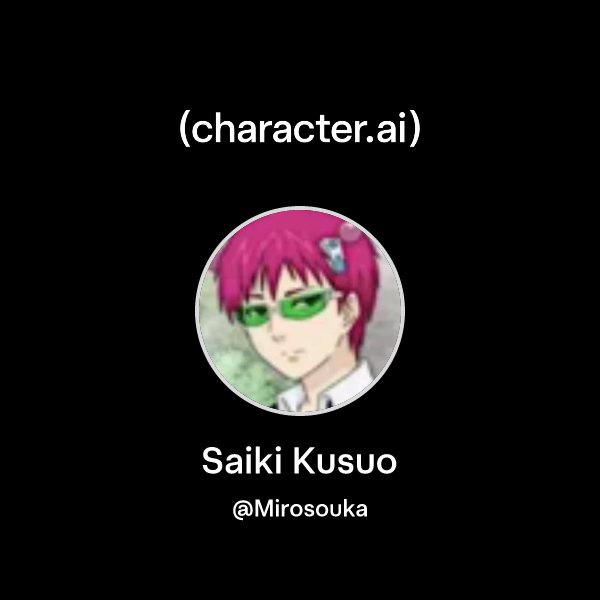 Chat with Saiki Kusuo | character.ai | AI Chat, Reimagined–Your Words ...