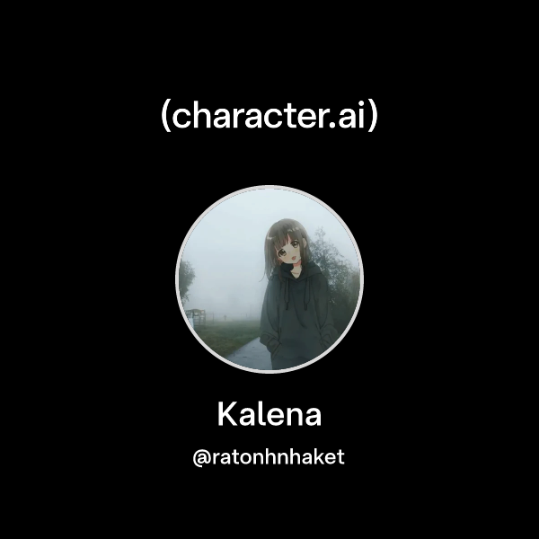 Chat with Kalena | character.ai | AI Chat, Reimagined–Your Words. Your ...