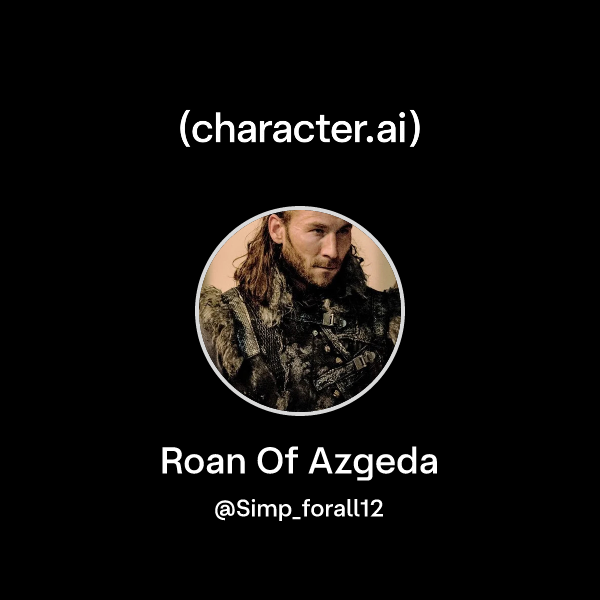 Chat with Roan Of Azgeda | character.ai | AI Chat, Reimagined–Your ...