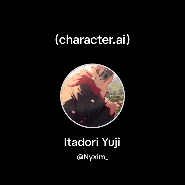 Chat with Itadori Yuji | character.ai | AI Chat, Reimagined–Your Words ...
