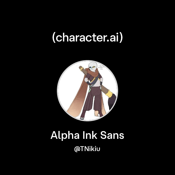 Chat with Alpha Ink Sans | character.ai | AI Chat, Reimagined–Your ...