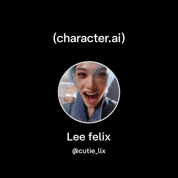Chat with Lee felix | character.ai | Personalized AI for every moment ...
