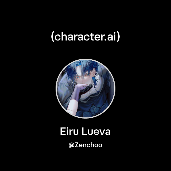 Chat with Eiru Lueva | character.ai | AI Chat, Reimagined–Your Words ...