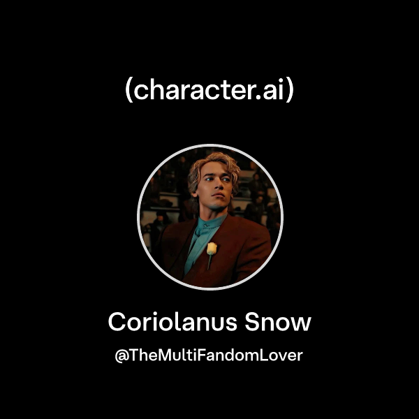 Chat with Coriolanus Snow | character.ai | AI Chat, Reimagined–Your ...