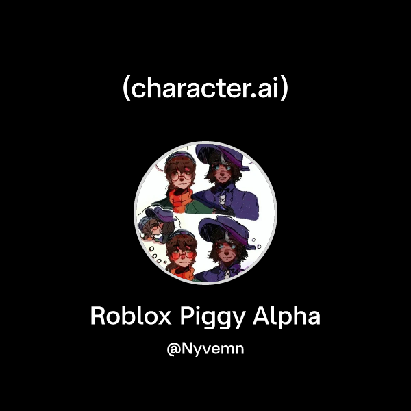 Chat with Roblox Piggy Alpha | character.ai | Personalized AI for every ...