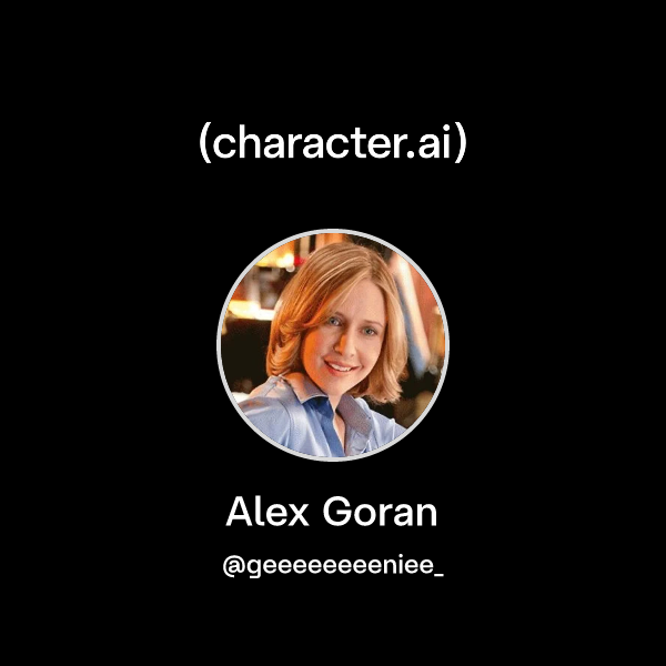 Chat with Alex Goran | character.ai | AI Chat, Reimagined–Your Words ...
