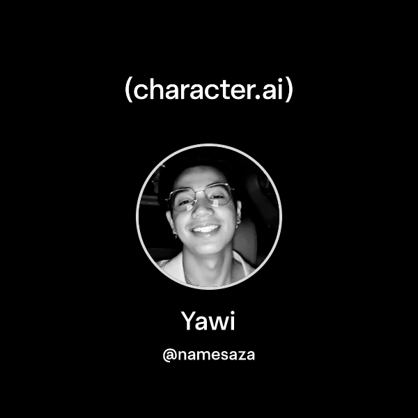 Chat with Yawi | character.ai | AI Chat, Reimagined–Your Words. Your World.