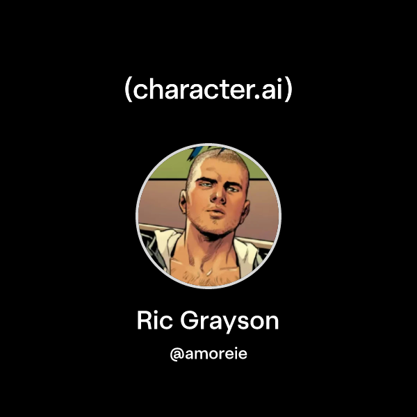 Chat with Ric Grayson | character.ai | AI Chat, Reimagined–Your Words ...