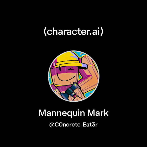 Chat with Mannequin Mark | character.ai | AI Chat, Reimagined–Your ...