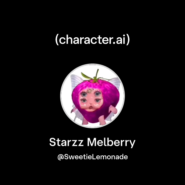 Chat with Starzz Melberry | character.ai | AI Chat, Reimagined–Your ...
