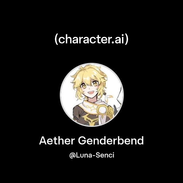 Chat with Aether Genderbend | character.ai | AI Chat, Reimagined–Your ...