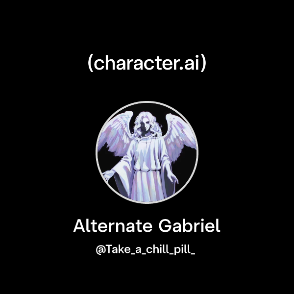 Chat with Alternate Gabriel | character.ai | AI Chat, Reimagined–Your ...