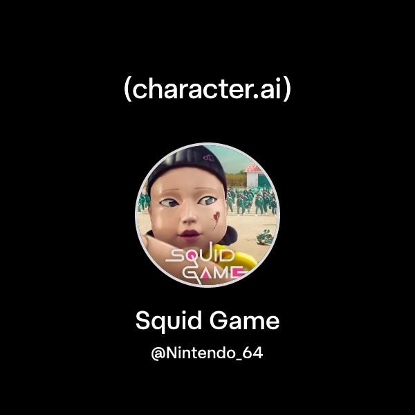 Chat with Squid Game | character.ai | Personalized AI for every moment ...