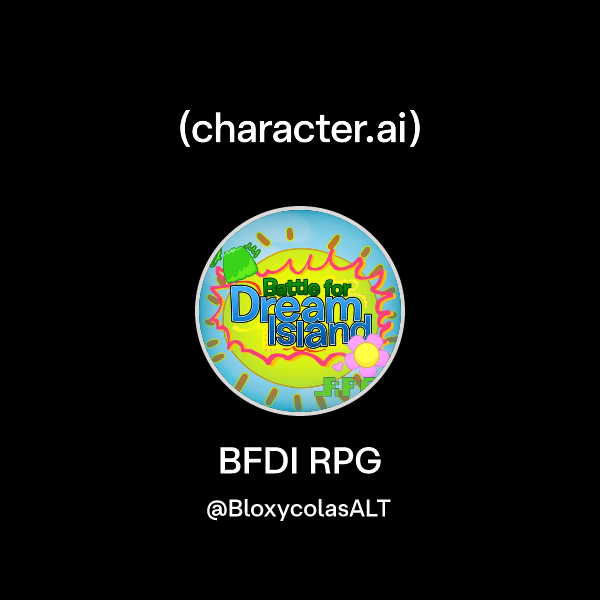 Chat with BFDI RPG | character.ai | Personalized AI for every moment of your day
